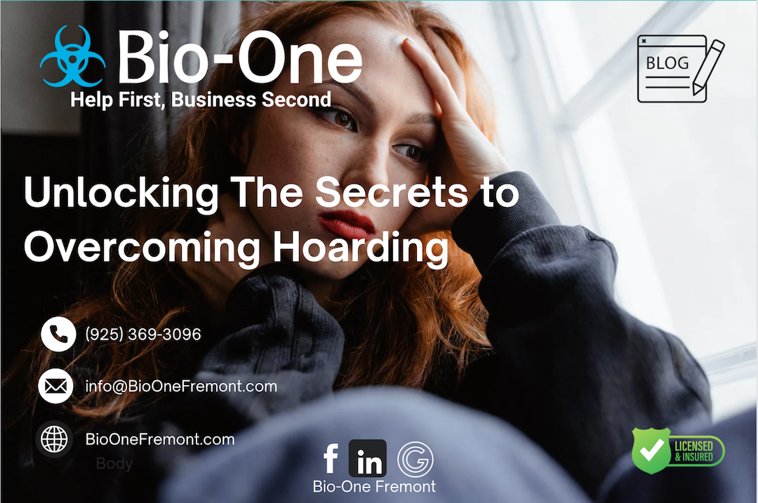 Unlocking the Secrets to Overcoming Hoarding: A Comprehensive Guide - Bio-One of Fremont